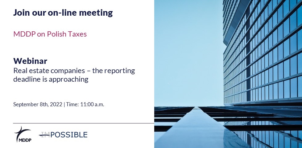 MDDP on Polish Taxes I Real estate companies – the reporting deadline ...