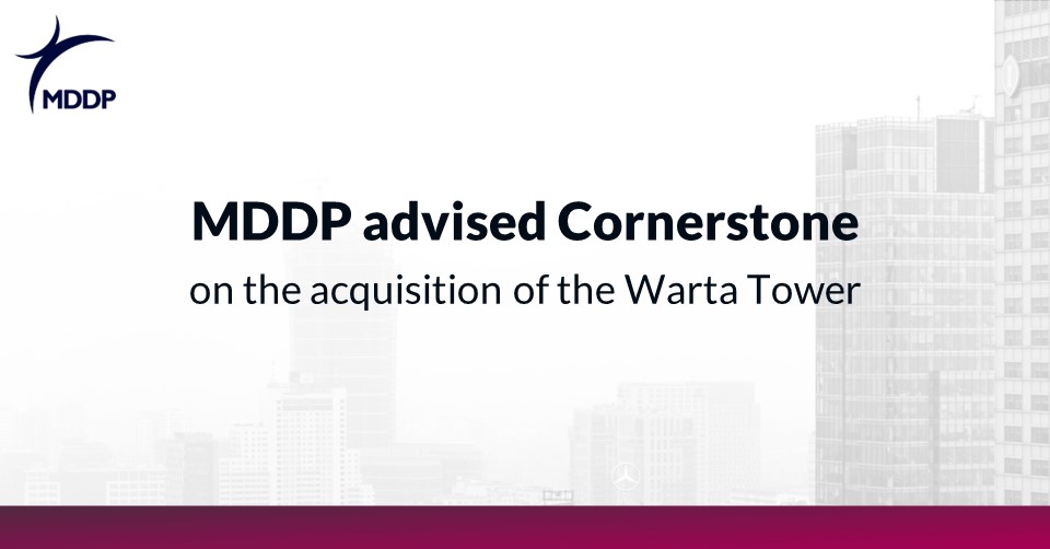 MDDP advised Cornerstone on the acquisition of the Warta Tower | MDDP