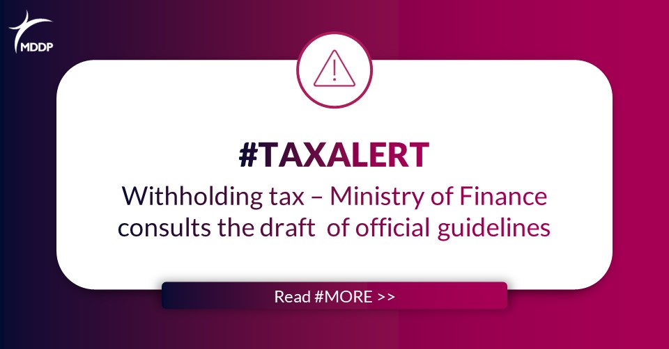 Withholding tax – Ministry of Finance consults the draft of official ...