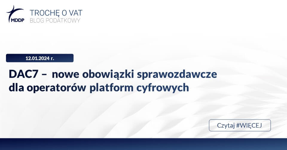 Dyrektywa DAC7: od kiedy, jakie obowiązki dla operatorów platform ...