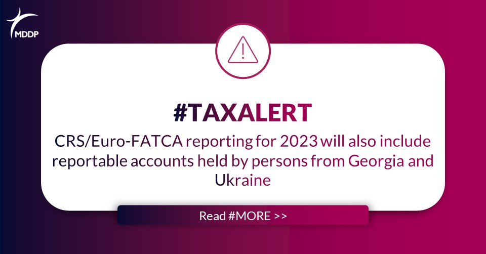 CRS/Euro-FATCA reporting for 2023 with persons from Georgia and Ukraine | MDDP