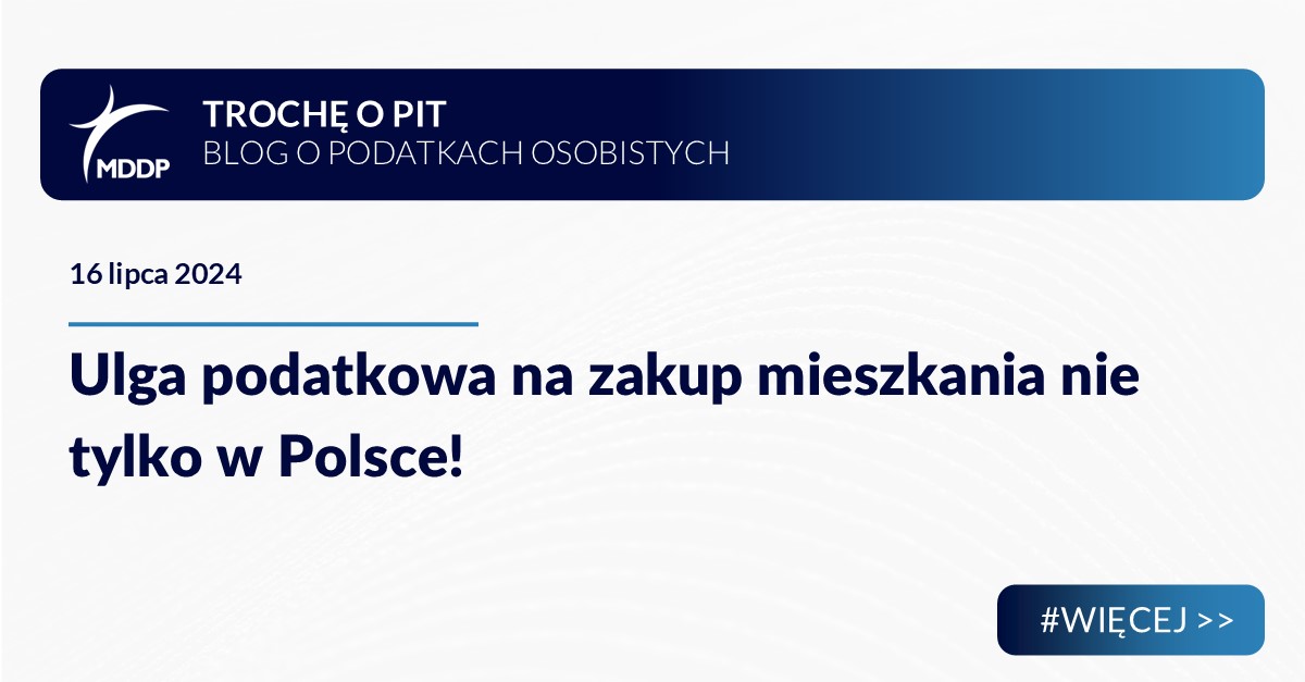Ulga podatkowa na zakup mieszkania nie tylko w Polsce! | MDDP