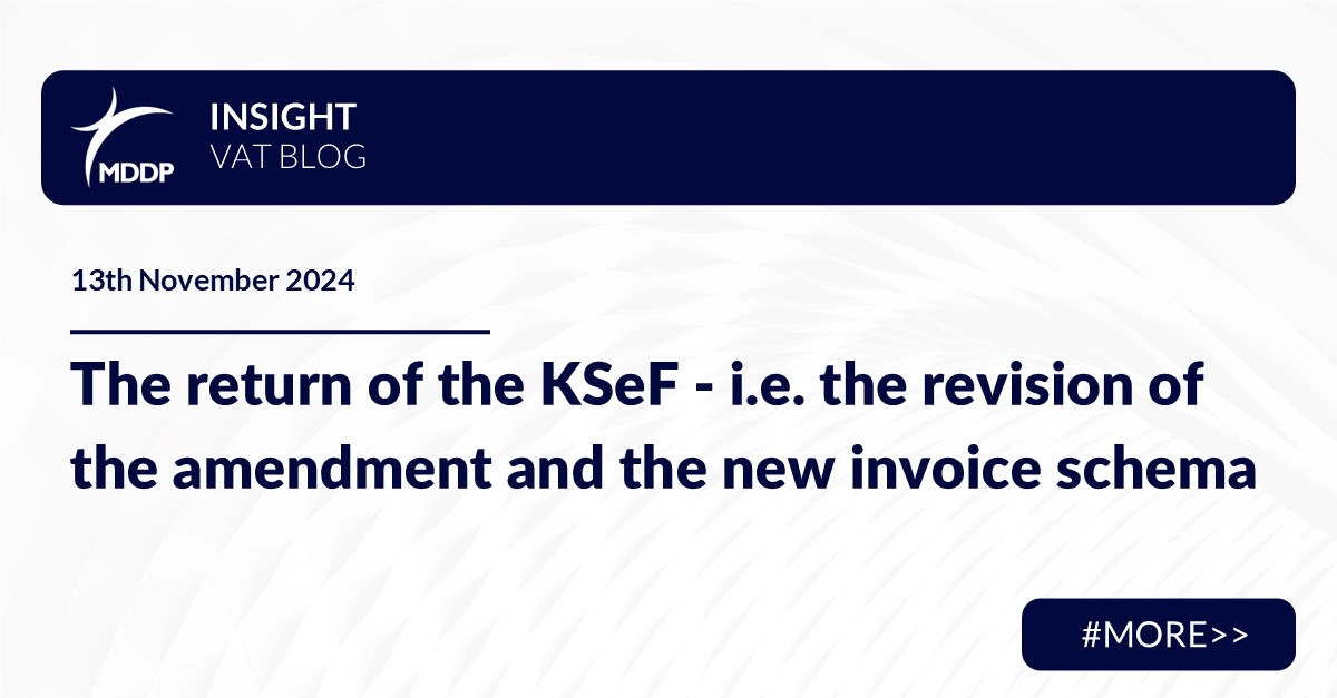The return of the KSeF - i.e. the revision of the amendment and the new ...